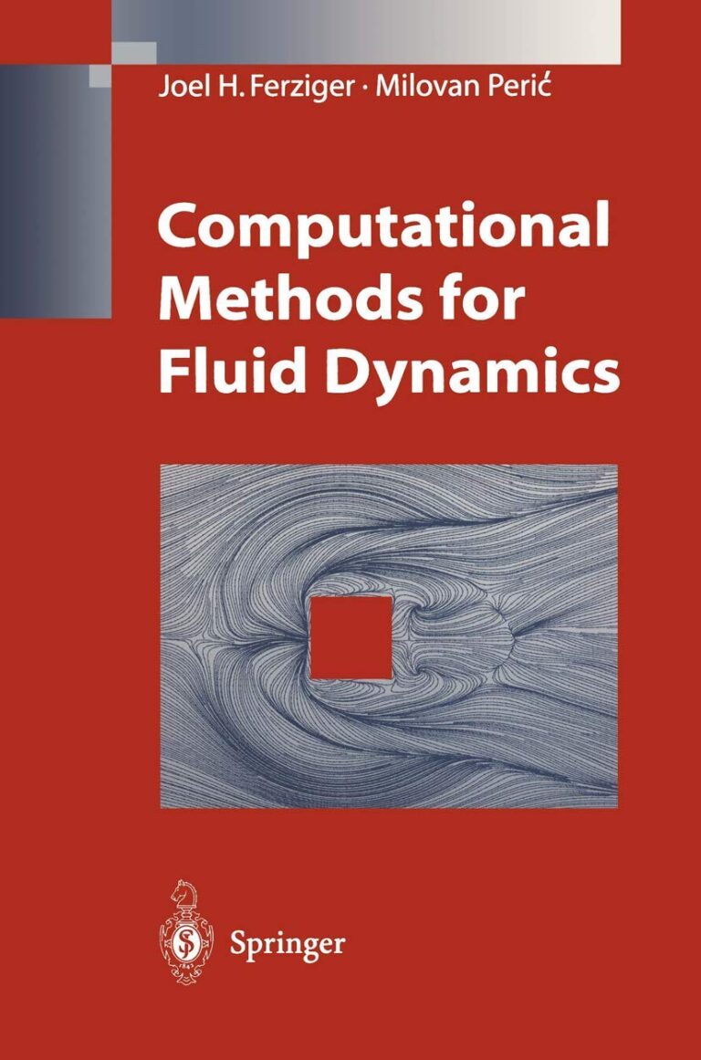 Computational Methods for Fluid Dynamics – CFDFlow Computational Methods for Fluid Dynamics – CFDFlow